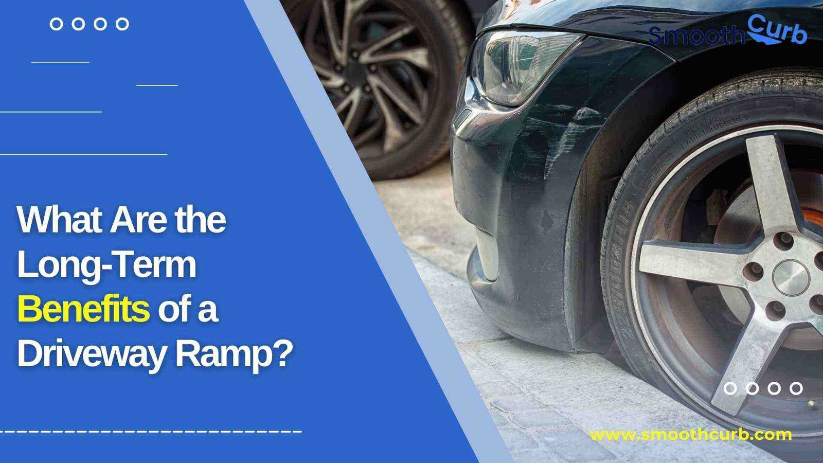 Discover the Long-Term Benefits of a Driveway Ramp
