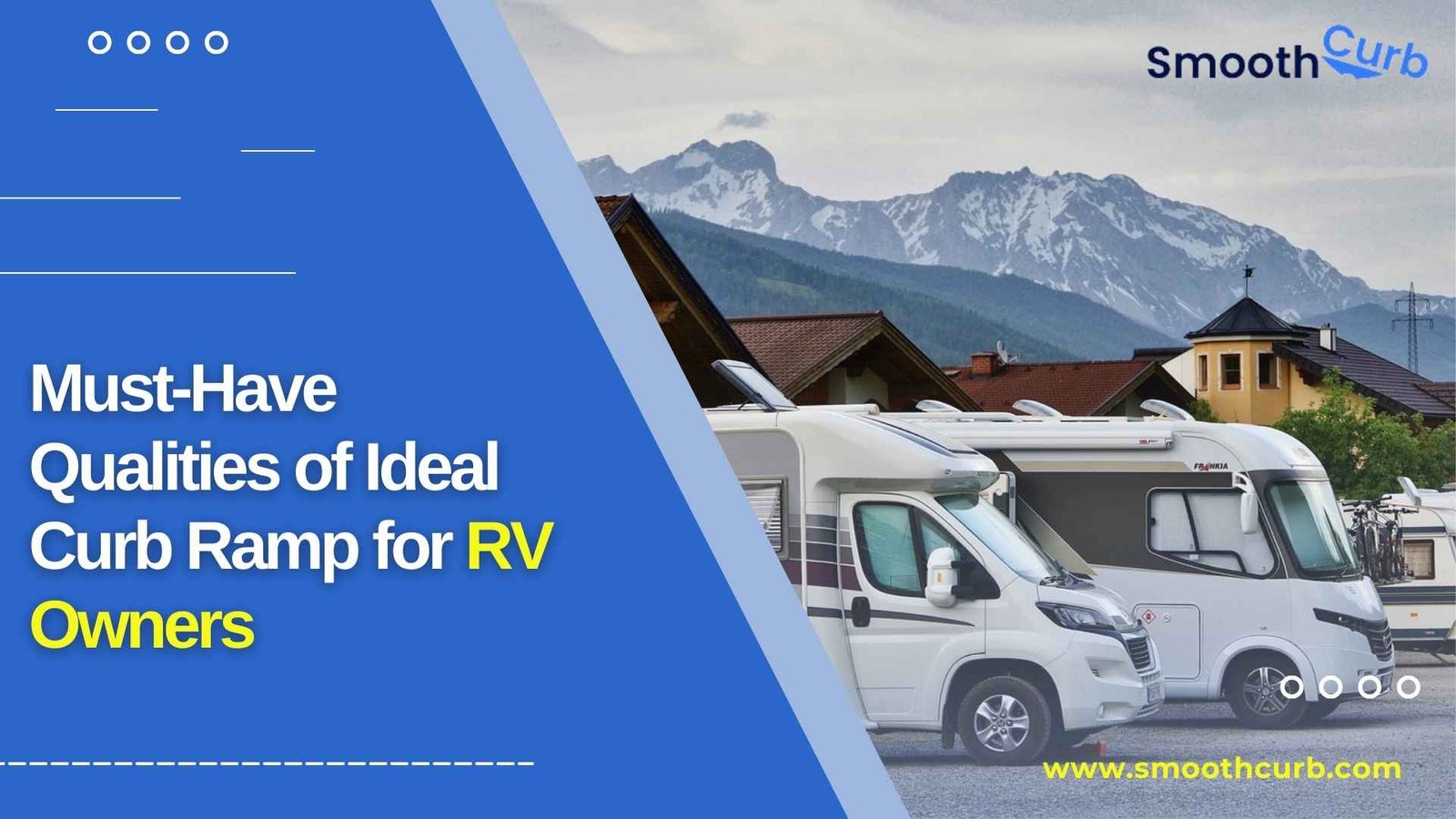 Must-Have Qualities of Ideal Curb Ramp for RV Owners