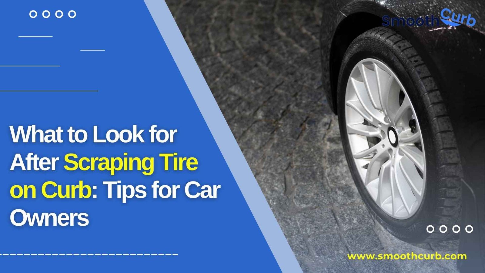 What to Look for After Scraping Tire on Curb