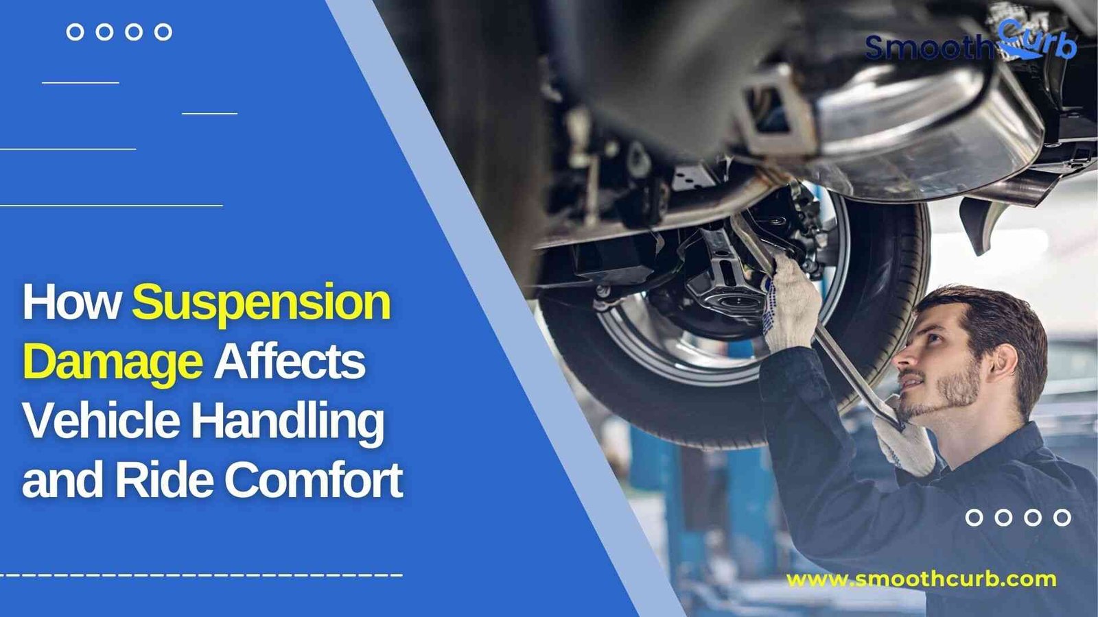 How Suspension Damage Affects Vehicle Handling and Ride Comfort