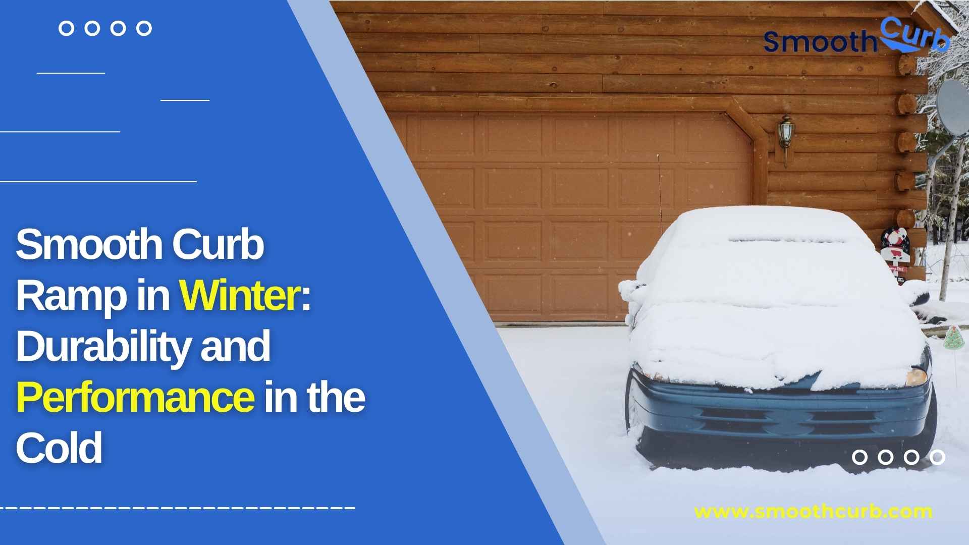 Smooth Curb Ramp in Winter: Durability and Performance in the Cold
