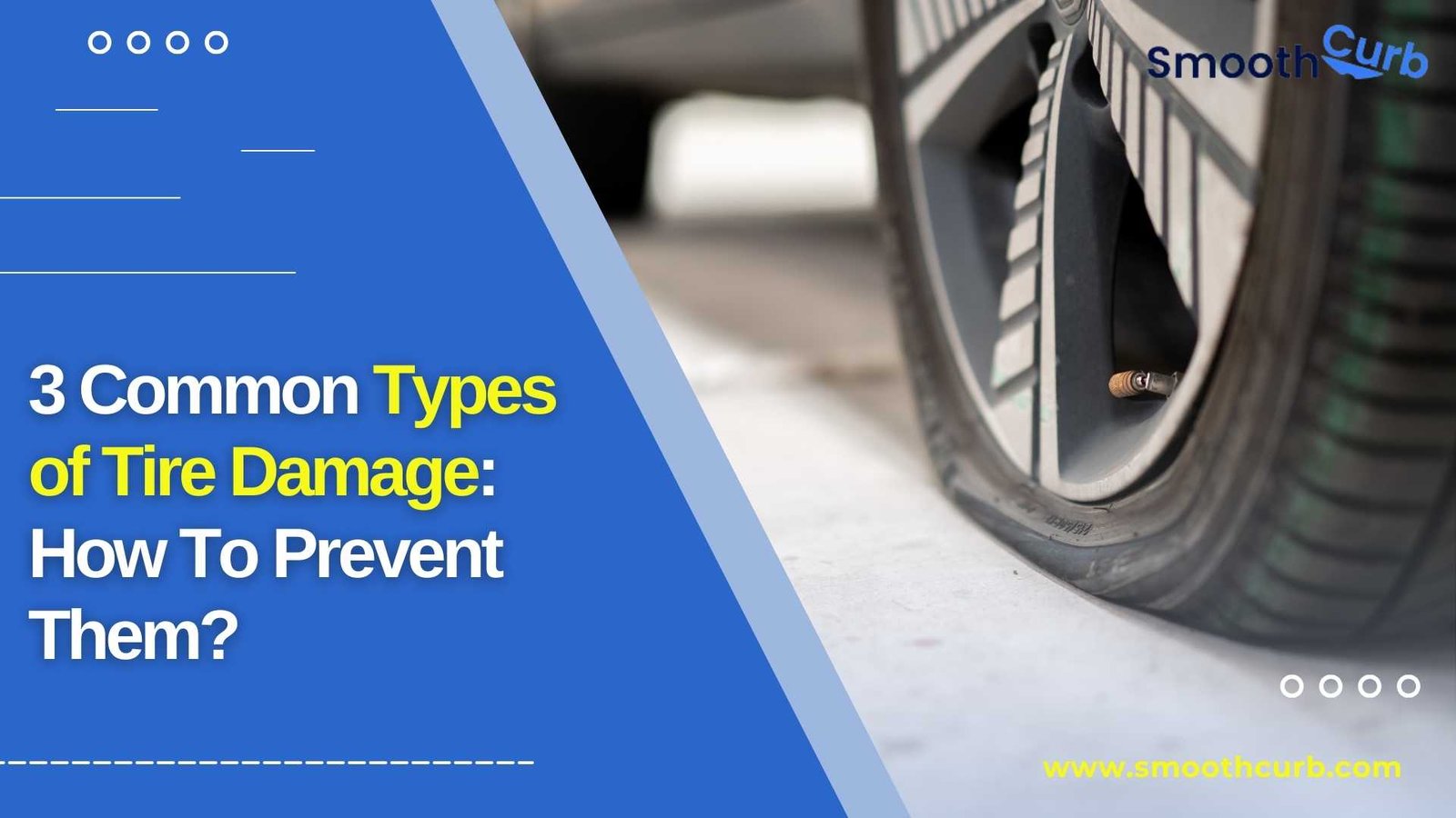 3 Common Types of Tire Damage: How To Prevent Them?